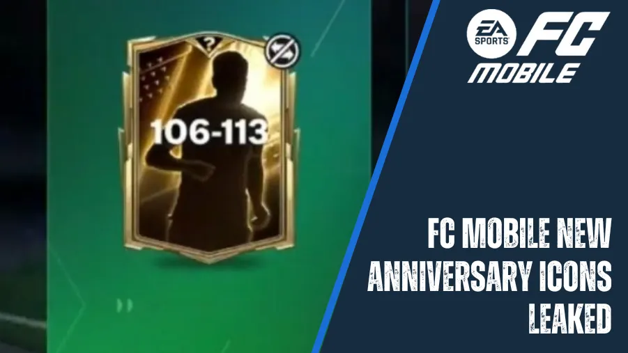 Fc Mobile New Anniversary Icons Leaked Cards And Stats